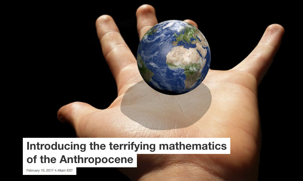 Introducing the terrifying mathematics of the Anthropocene | Discard ...